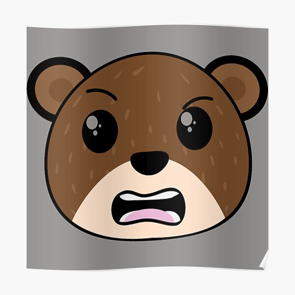"The cute, angry bear. " Poster for Sale by mada-stor | Redbubble