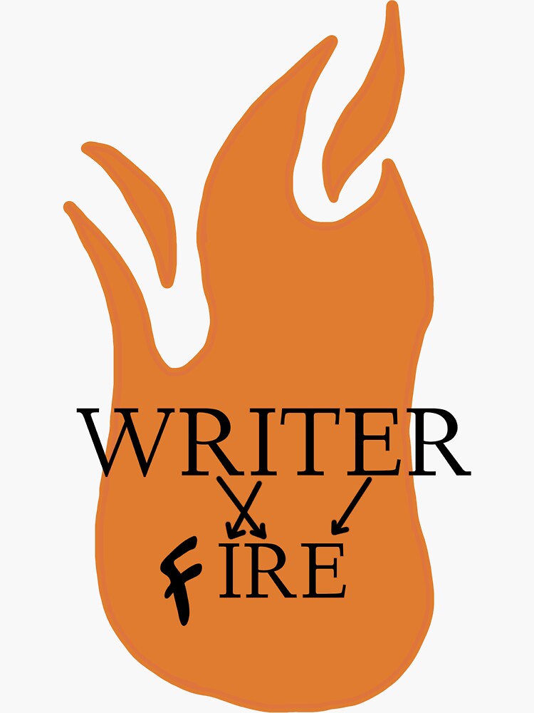 "Writing on Fire" Sticker for Sale by ParisKaufman | Redbubble