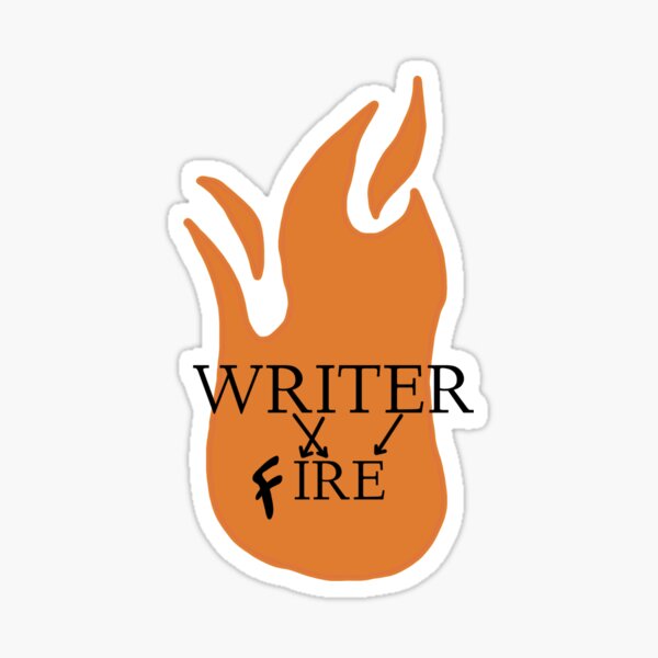 "Writing on Fire" Sticker for Sale by ParisKaufman | Redbubble