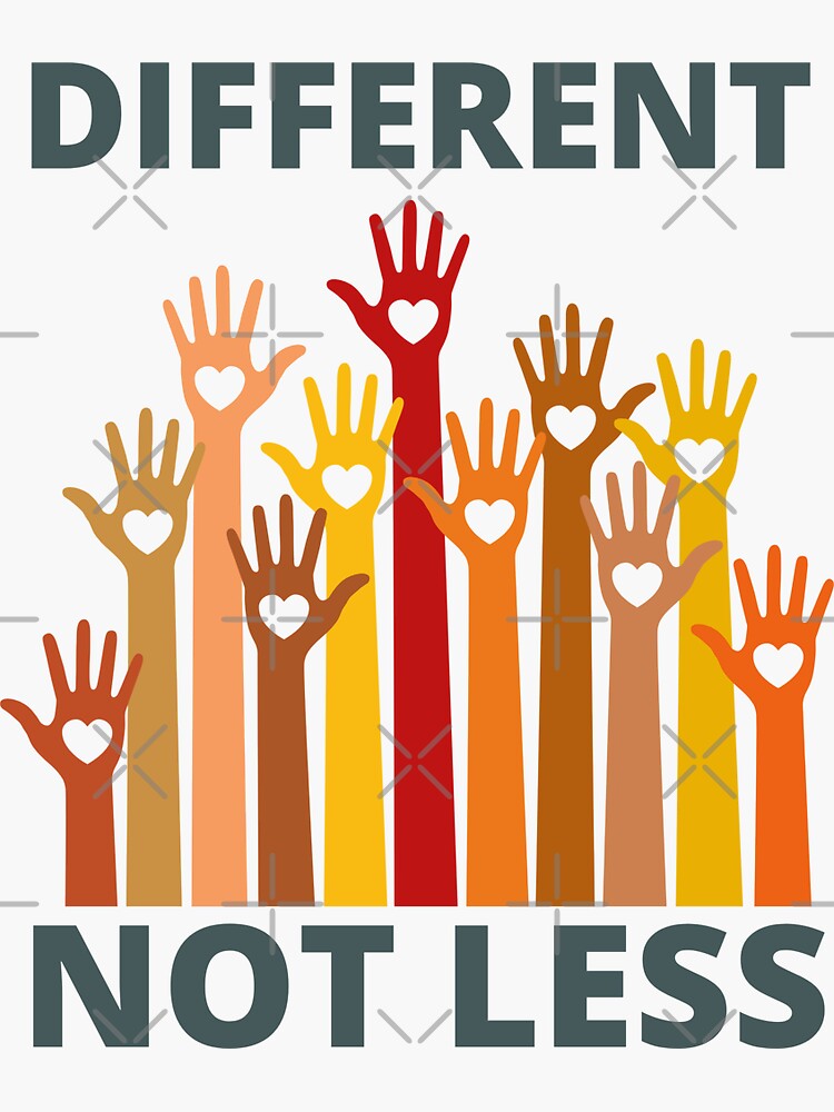 "Different Not Less Quote " Sticker by medouz10 | Redbubble