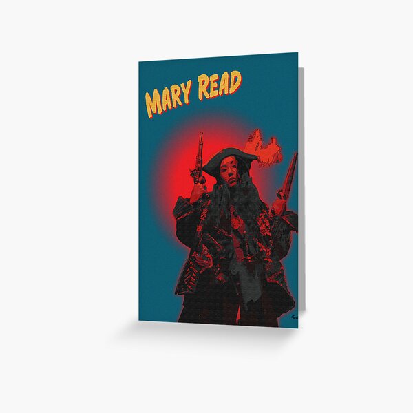 "vintage comics poster of Mary Read, a bad ass woman" Greeting Card by ...