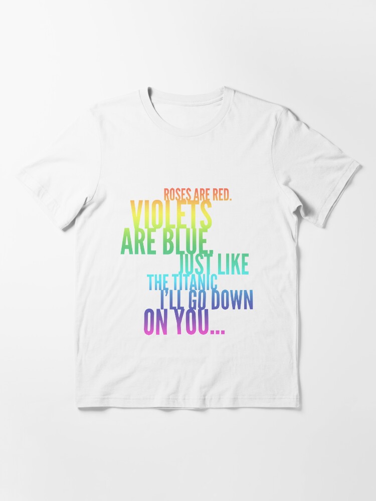 "Roses Are Red Rude Funny Poem Joke" T-shirt by Cudge82 | Redbubble ...