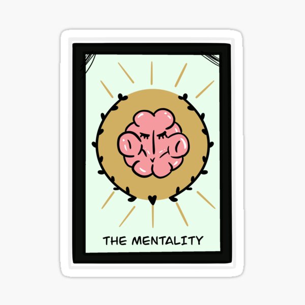 "The Mentality- Tarot Card- Mental Health" Sticker by AlbinoBroccolis ...