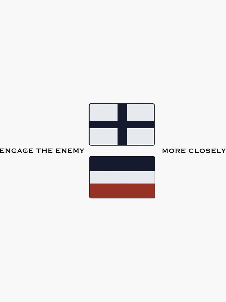 "Engage the enemy more closely Horatio Nelson Flag Signal" Sticker by ...
