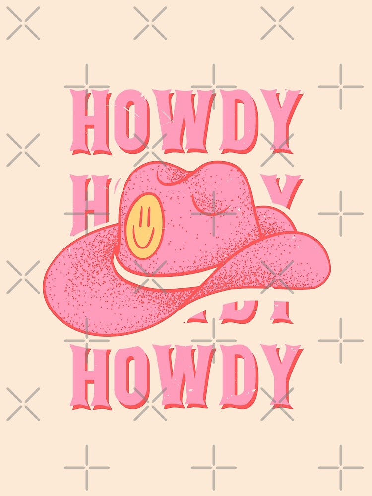 "HOWDY HOWDY HOWDY YALL | White Background" Poster for Sale by PEARROT ...