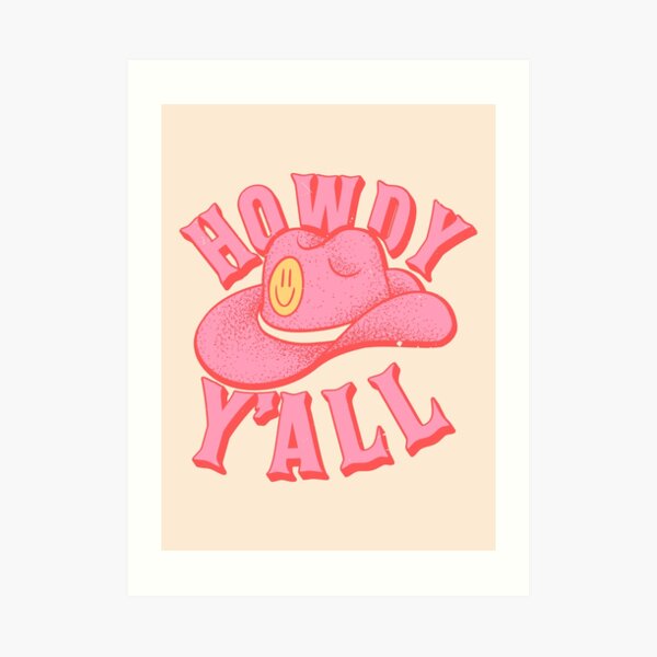 "HOWDY YALL | HOWDY Y'ALL Preppy Aesthetic | White Background" Art ...