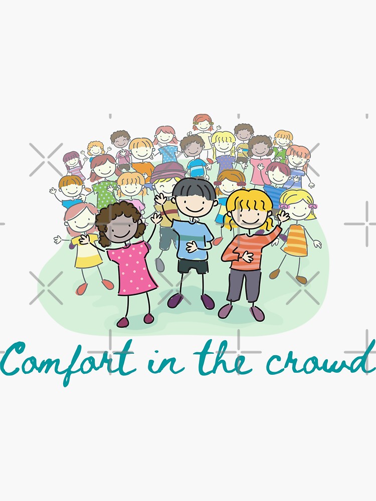 "Comfort In The Crowd" Sticker for Sale by GiorgioDZ | Redbubble