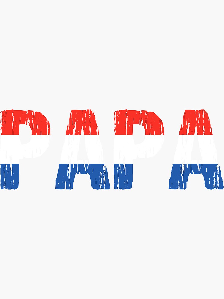 "Netherlands Papa Dad Father Dutch Flag" Sticker by Nirvanibex | Redbubble