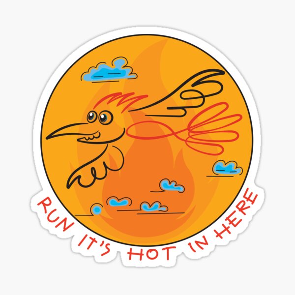"Bird fly away from hot weather " Sticker for Sale by Tepystore | Redbubble