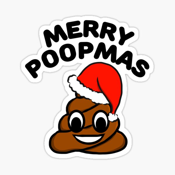 Merry Christmas Poop Stickers | Redbubble