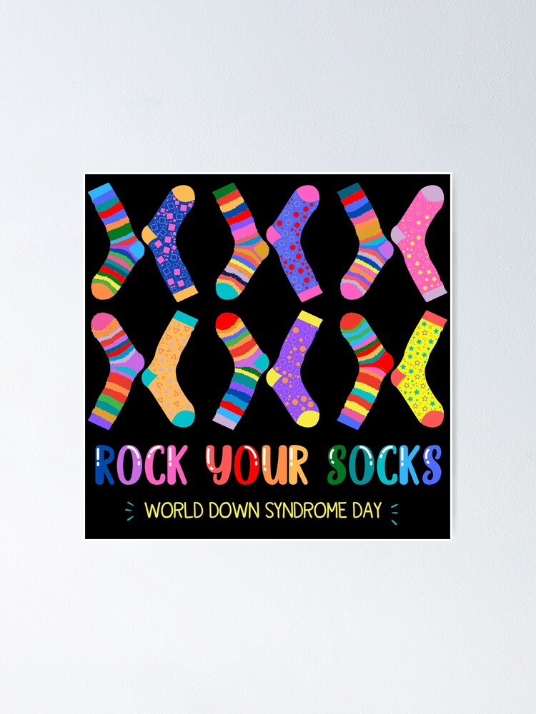 "World down syndrome day socks WDSD Rock Your Socks Awareness" Poster ...