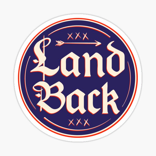 "Land Back Logo" Sticker by TheLittlebird | Redbubble