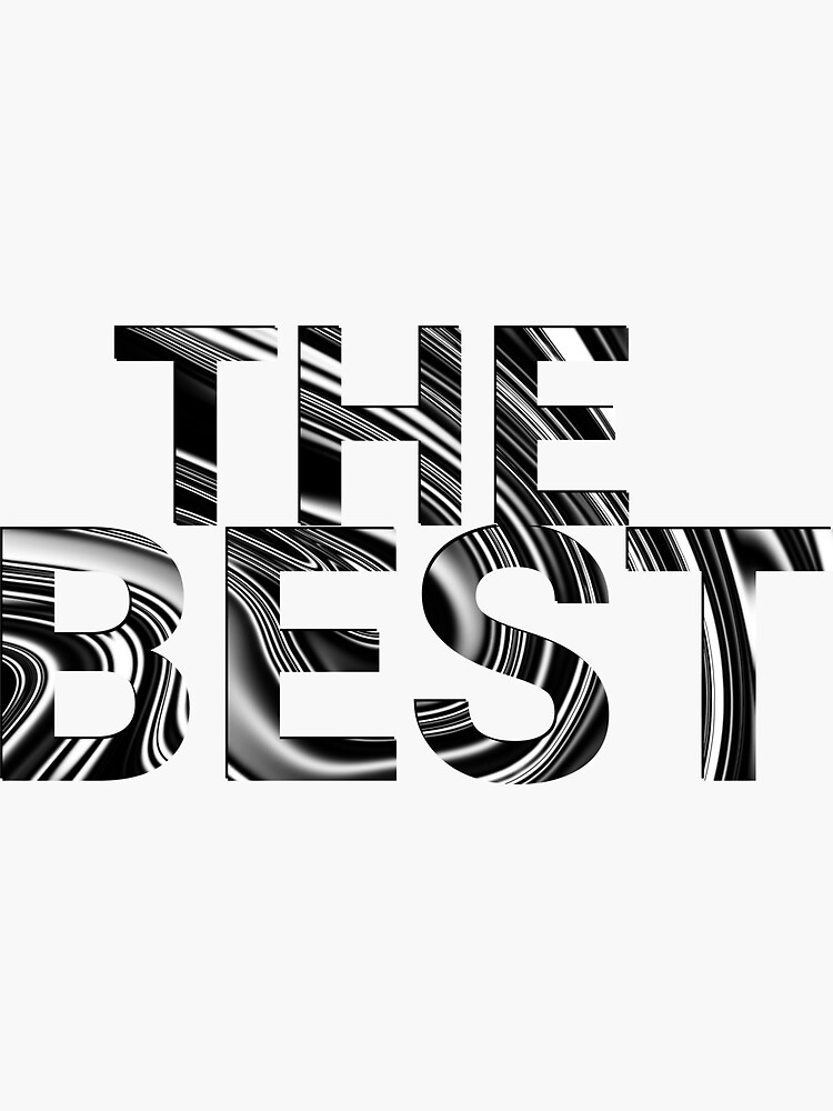"THE BEST. I AM THE BEST " Sticker by uniquedesign9 | Redbubble