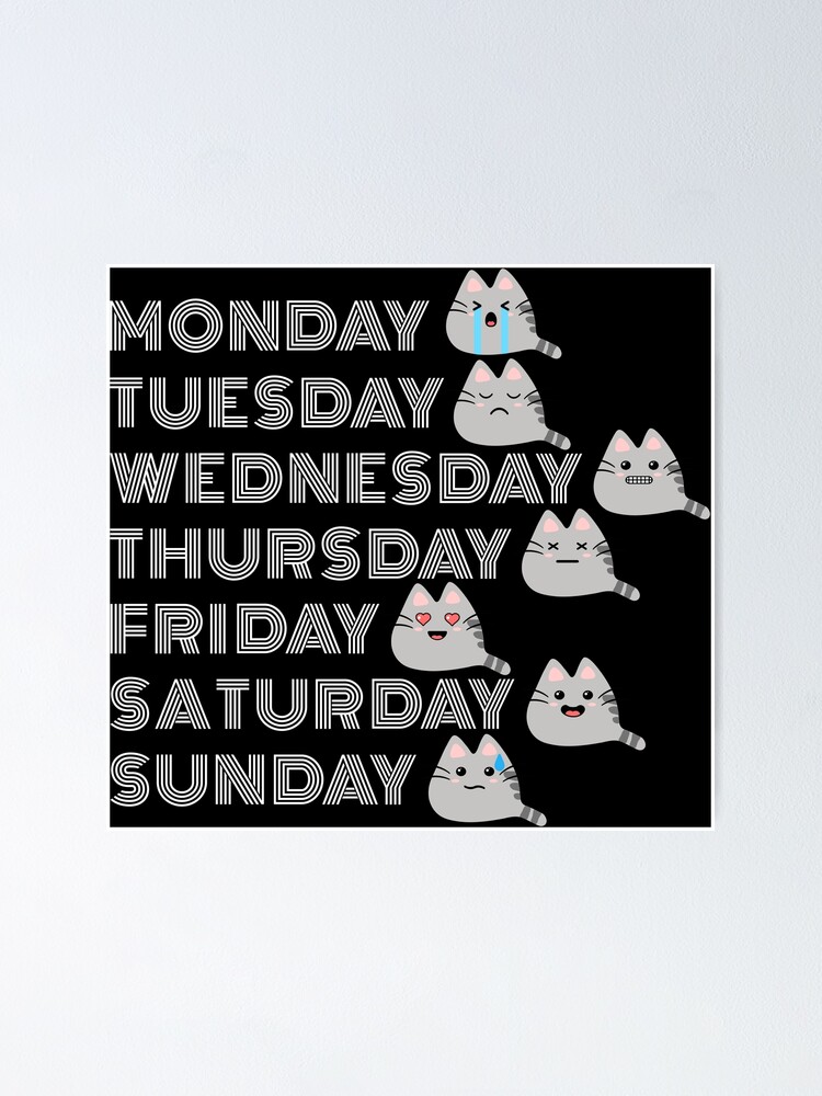 Póster «Funny Weekdays Estados de ánimo de la semana Kawaii Cat Black ...