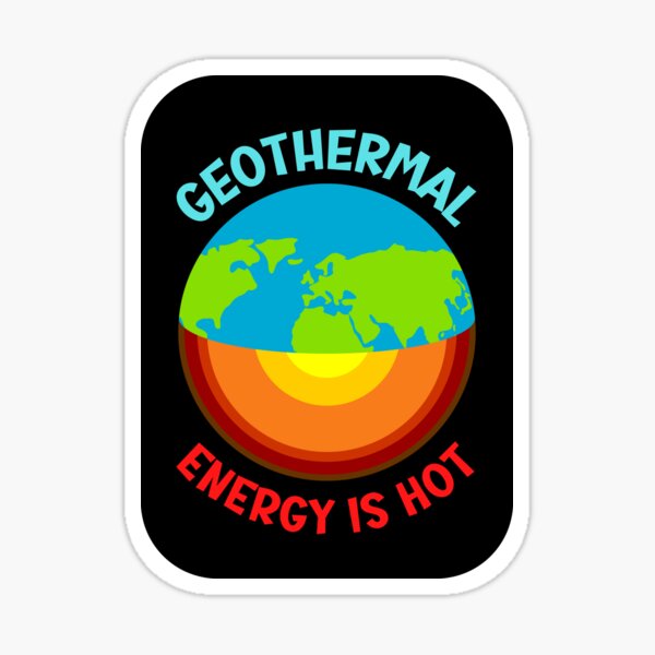 "Geothermal Energy is Hot" Sticker for Sale by Einstein12345 | Redbubble