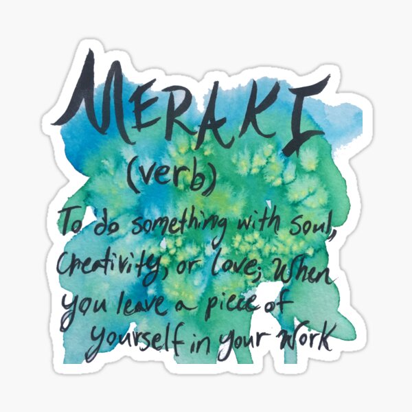 Meraki Stickers | Redbubble