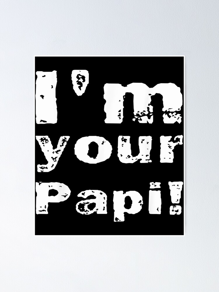 "WWE Eddie Guerrero Im Your Papi" Poster for Sale by NanogaHaomayno ...