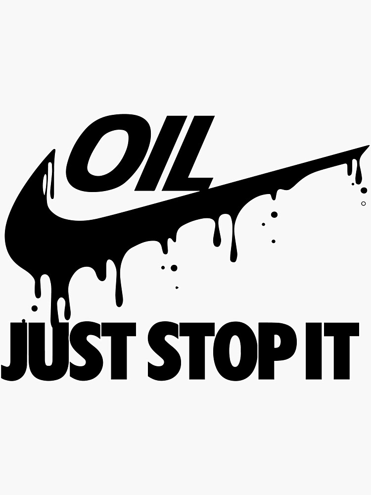 " Just Stop Oil just stop it " Sticker for Sale by kalvinphelips ...