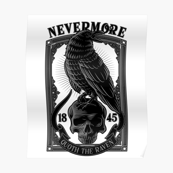 "Edgar Allan Poe The Raven Nevermore'" Poster for Sale by EricCazares ...
