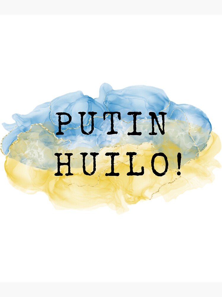 Póster «¡Putin Huilo! El canto activo más popular de los fanáticos del ...