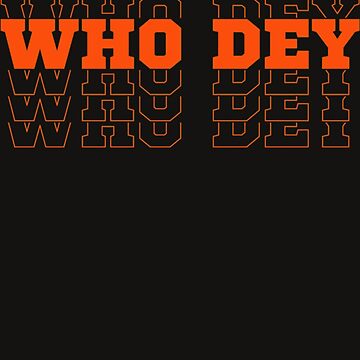 "WHO DEY Premium T-Shirt" Sticker for Sale by MarBruns | Redbubble
