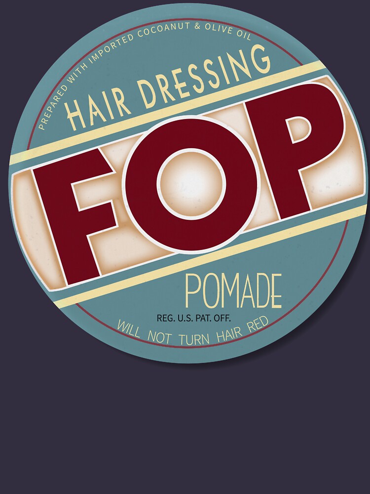"FOP Pomade" Essential T-Shirt for Sale by Thatphilkid | Redbubble