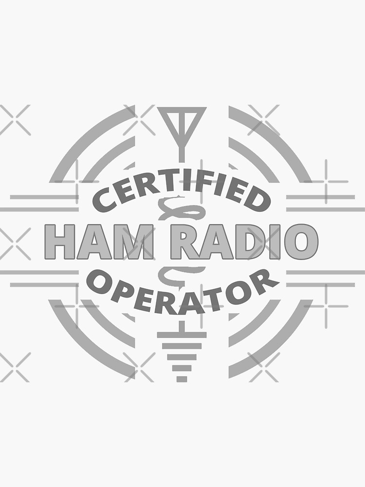 "Certified Ham Radio Operator" Sticker by Tatzki-Design | Redbubble