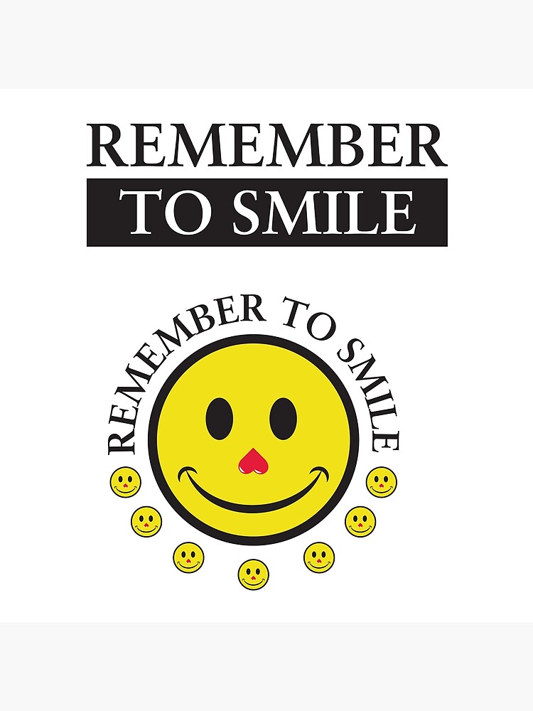 "Remember to Smile | Smiley | Emoji" Poster for Sale by teeker | Redbubble