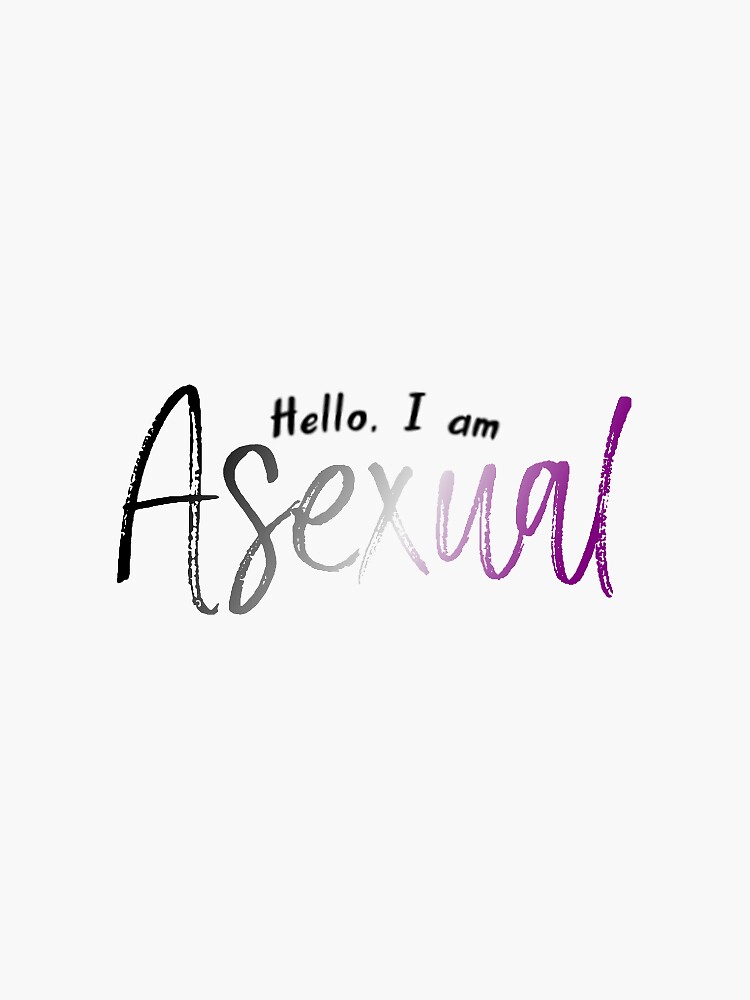 Hello I Am Asexual Lqbtq Pride Sticker By Fifinicole22 Redbubble