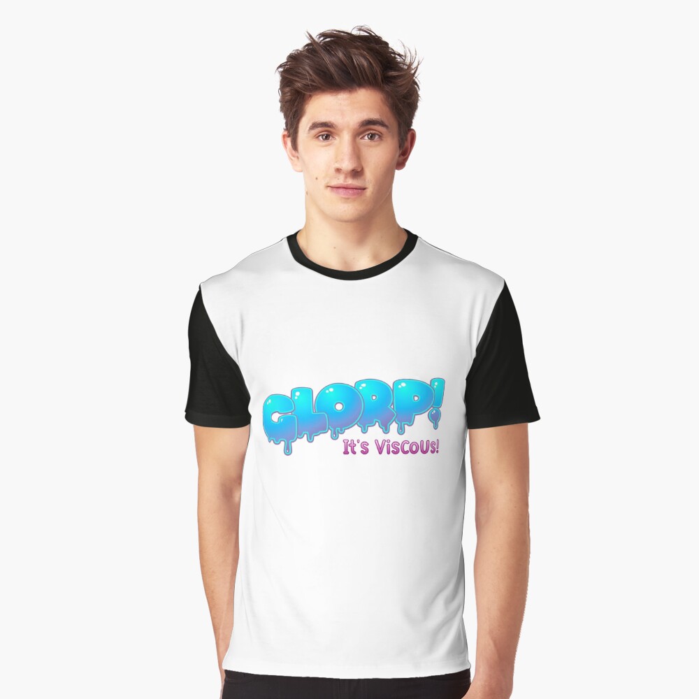 "Glorp - It's viscous!" Poster for Sale by mushroomblue | Redbubble