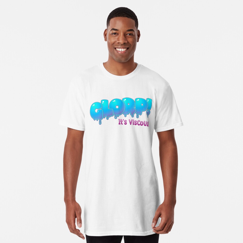 "Glorp - It's viscous!" Poster for Sale by mushroomblue | Redbubble