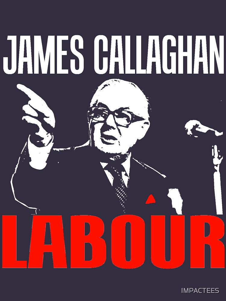 "James Callaghan" T-shirt for Sale by IMPACTEES | Redbubble | leonard ...