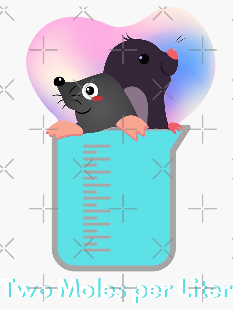 "Funny Chemistry Science, Two Moles Per Liter" Sticker by 2505golf ...