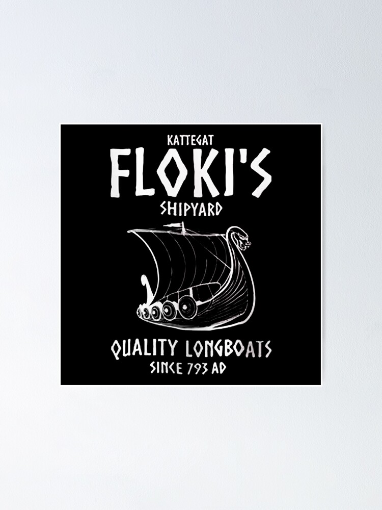 Póster «Barco largo de calidad de astillero de Kattegat Floki» de rudihakim | Redbubble