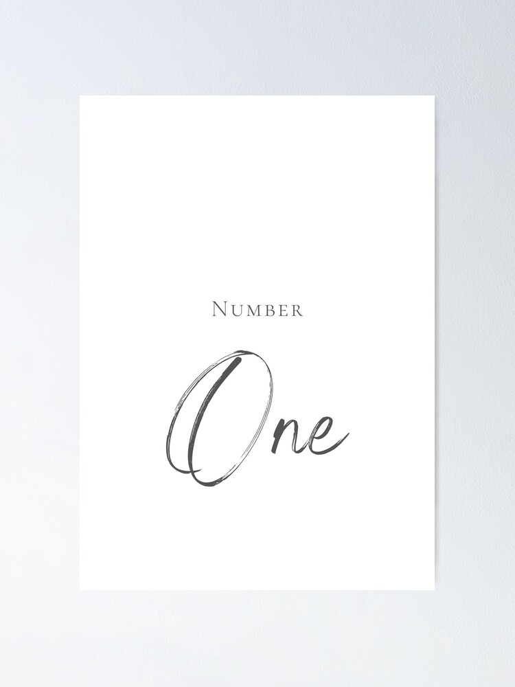 "Number one" Poster for Sale by YesInSlSell | Redbubble
