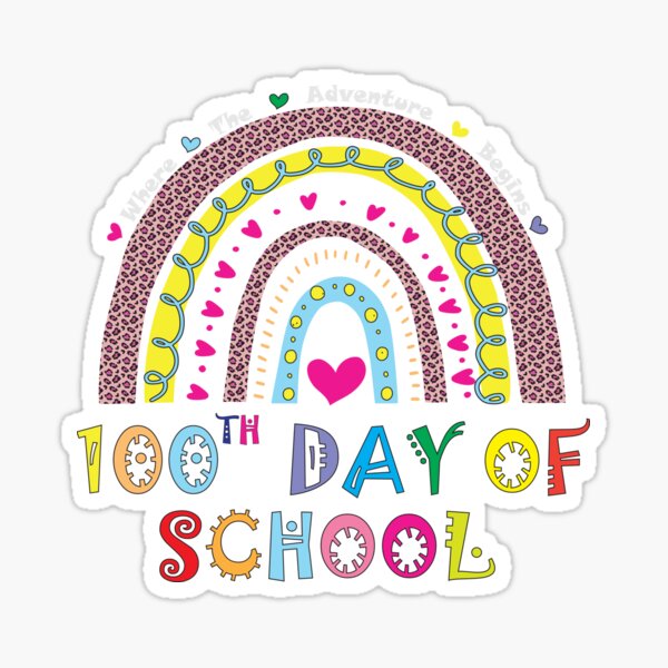"100th Day Of School Teacher - 100 Days Smarter Rainbow" Sticker by ...