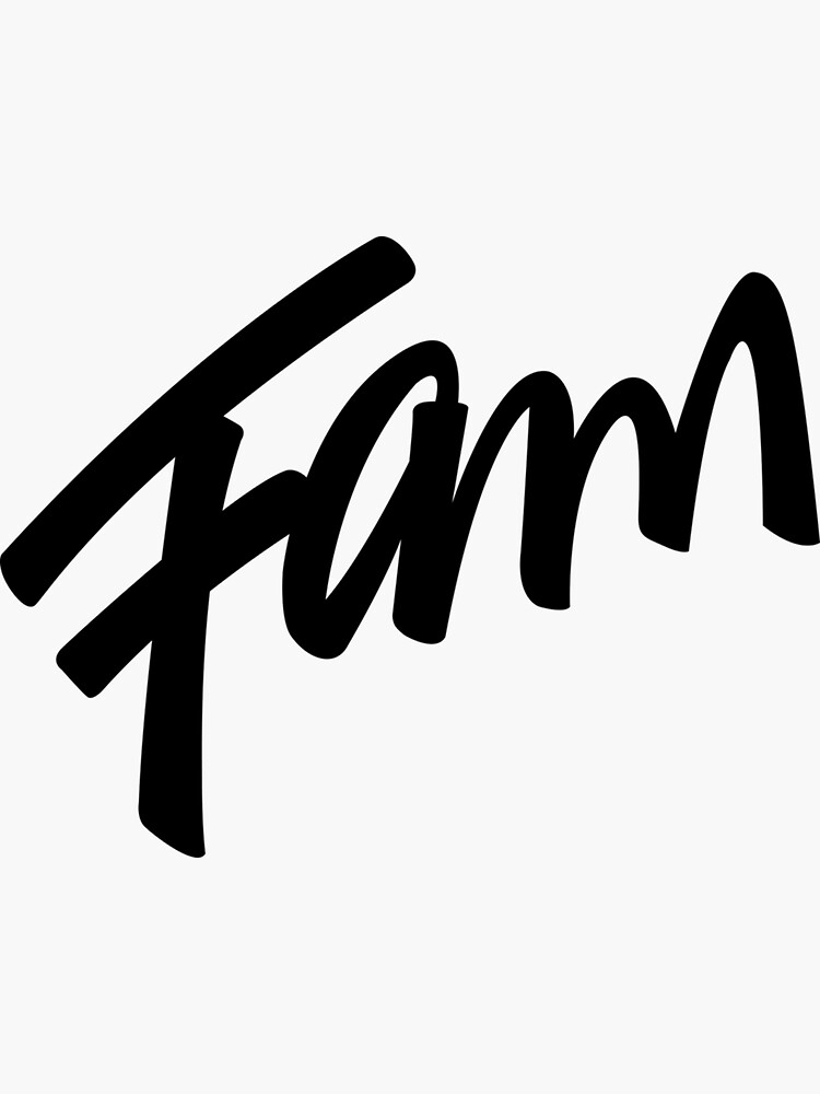 "Fam" Sticker for Sale by BlaneWareMusic | Redbubble