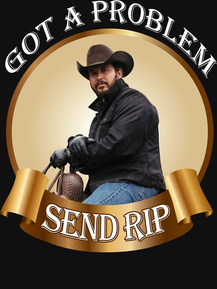 "Rip Wheeler Got A Problem Send Rip Rip Wheeler Cool Trending American ...