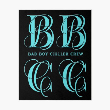 "BBCC- bad boy Chiller crew" Art Board Print by Ousaidshop | Redbubble