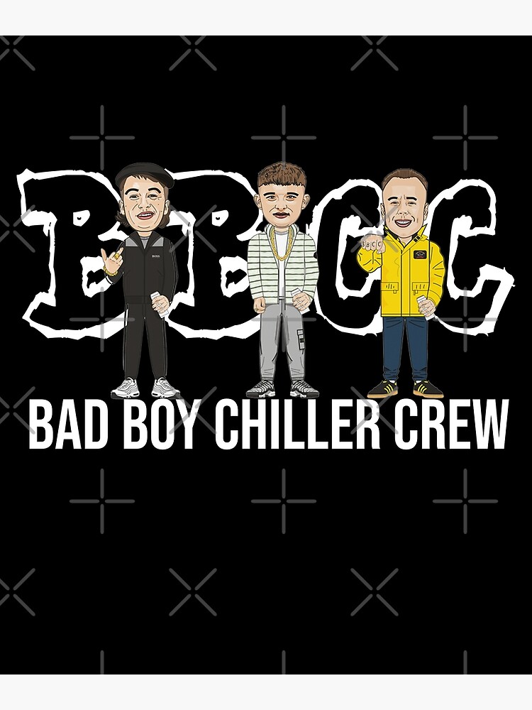 "bbcc - Bad Boy Chiller Crew" Poster for Sale by Prestiges | Redbubble