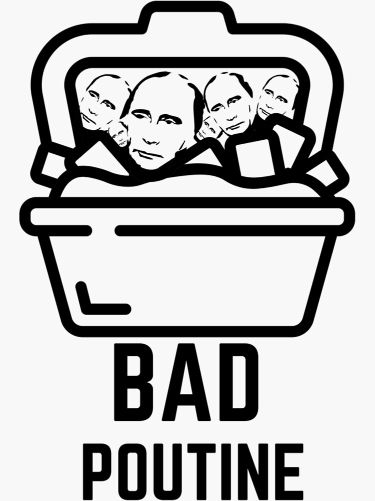 "Bad Poutine | Support Ukraine" Sticker by 11teesdesign | Redbubble