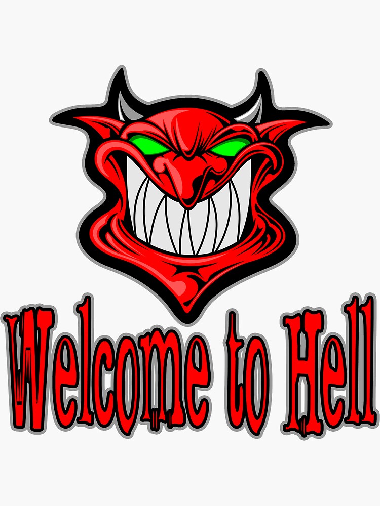 "Welcome to Hell .. Devil of Evil" Sticker by Qawafill | Redbubble