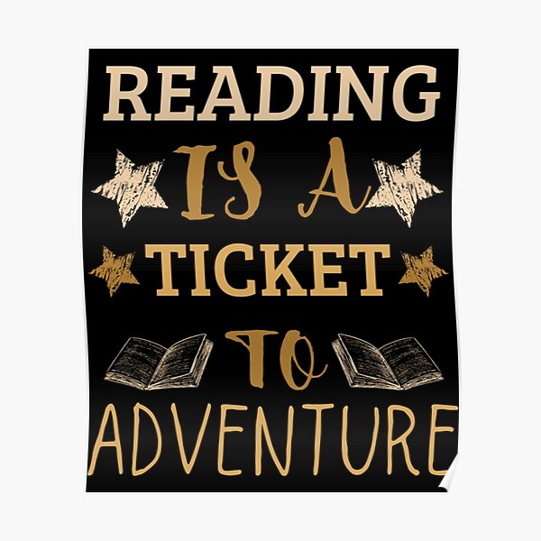 "Reading Is A Ticket To Adventure,Reading Adventure ,Library Student ...