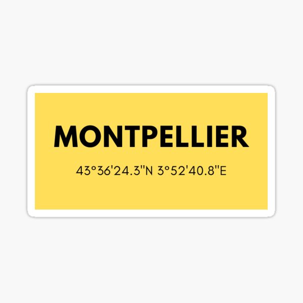 "Lovely Montpellier Coordinates France Tourist " Sticker by StadtKarte ...