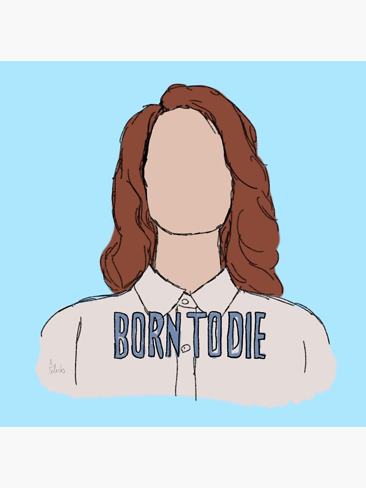 "Born To Die" Sticker by felickstickers | Redbubble
