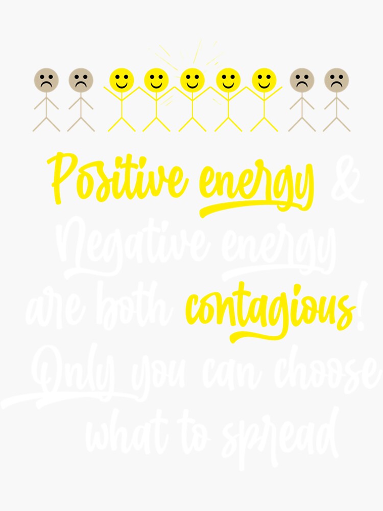 "Positive energy is contagiousmotivational quotes Essential ." Sticker ...