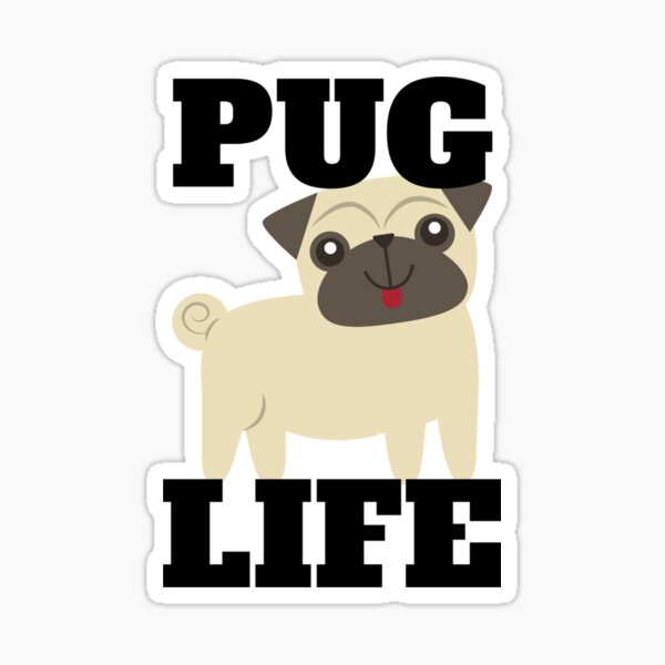 "PUG LIFE Sticker" Sticker for Sale by EmreKar | Redbubble