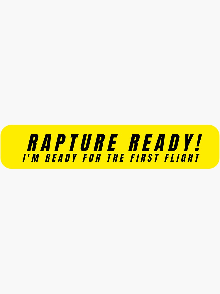 "Rapture Ready" Sticker by fmchristiangear | Redbubble