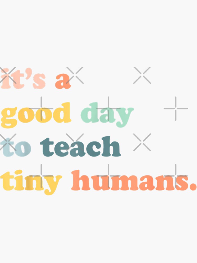 "TEACHER OF TINY HUMANS" Sticker for Sale by SixPackArt | Redbubble