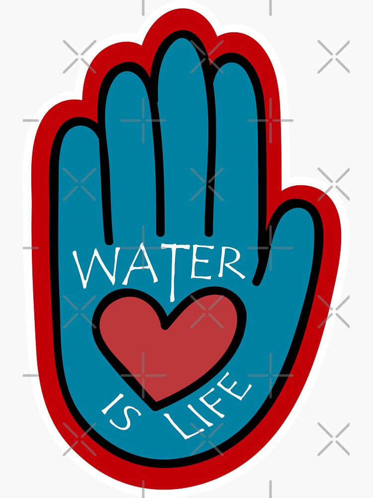 "Water is Life " Sticker by nativeStor | Redbubble